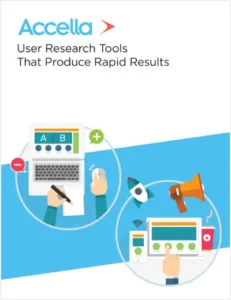 User Research Tools That Produce Rapid Results - Accella