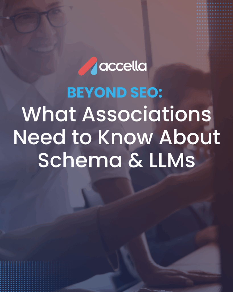 Beyond SEO: What Associations Need to Know About Schema & LLMs - Accella
